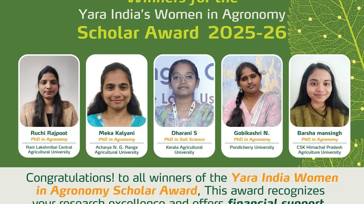 Yara India announces Women in Agronomy scholar awards 2025-26 - The ...
