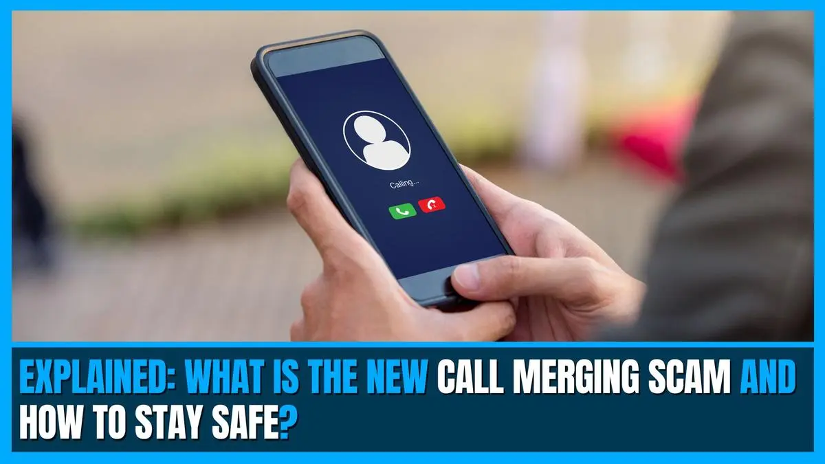 What is the new call merging scam and how to stay safe? - The ...